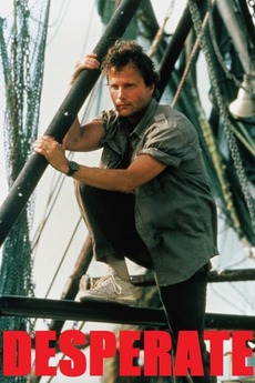 ‎Desperate (1987) directed by Peter Markle • Film + cast • Letterboxd