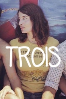‎Trois (2015) directed by Roberto Pérez Toledo • Film + cast • Letterboxd