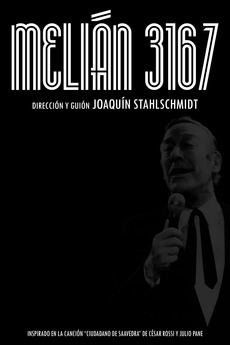 ‎Melián 3167 (2022) directed by Joaquín Stahlschmidt • Reviews, film ...