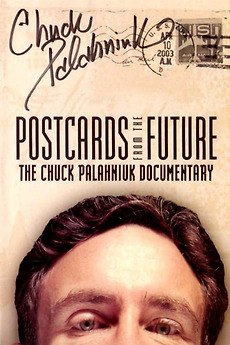 ‎Postcards from the Future: The Chuck Palahniuk Documentary (2003 ...