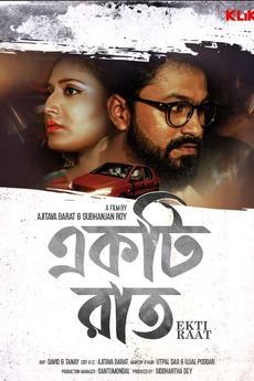 ‎Ekti Raat (2021) directed by Ajitava Barat • Film + cast • Letterboxd
