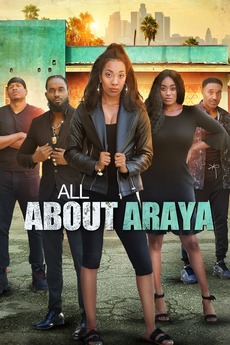 ‎All About Araya (2022) directed by Craijece Danielle • Film + cast ...