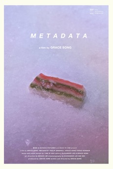 ‎Metadata directed by Grace Song • Film + cast • Letterboxd