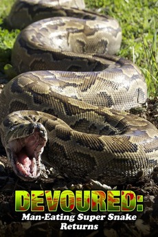 ‎Devoured: Man-Eating Super Snake Returns (2013) • Film + cast • Letterboxd