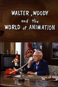 ‎Walter, Woody and the World of Animation (1982) directed by John ...