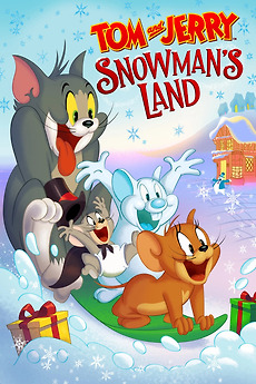 ‎Tom and Jerry Snowman's Land (2022) directed by Darrell Van Citters ...