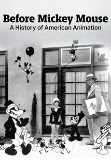 ‎Before Mickey Mouse: A History of American Animation (1982) directed ...