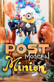 ‎Post Modern Minion (2022) directed by Matthew Nealon, Bastien Laurent ...