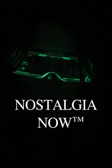 ‎Nostalgia Now™ directed by Brooke Allen • Film + cast • Letterboxd