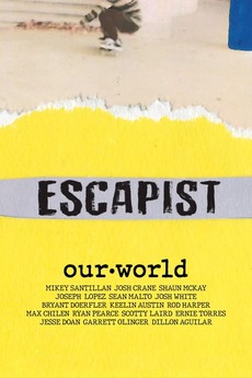 ‎Escapist: Our World (2021) • Film + cast • Letterboxd