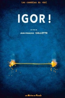 ‎Igor (1998) directed by Jean-François Gallotte • Film + cast • Letterboxd