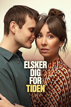 Elsker dig for tiden’ watched by Benjamin Henriksen • Letterboxd