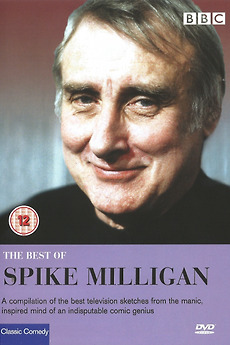 ‎The Best of Spike Milligan (2004) directed by Alan J.W. Bell • Reviews ...