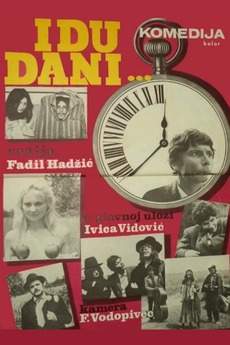 ‎Passing Days (1970) directed by Fadil Hadžić • Film + cast • Letterboxd