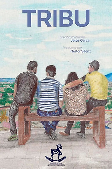 ‎Tribu (2022) directed by Jesús Garza Hernández • Reviews, film + cast • Letterboxd