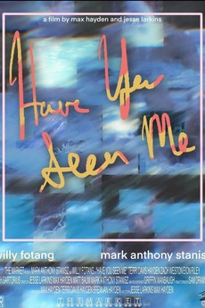 ‎Have You Seen Me (2022) directed by Max Hayden, Jesse Larkins ...