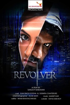 ‎Revolver (2020) directed by Sanjoy Bardhan • Film + cast • Letterboxd