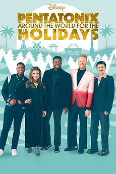 ‎Pentatonix: Around the World for the Holidays (2022) directed by Sam ...