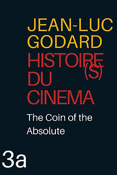 Histoire(s) du Cinéma 3a: The Coin of the Absolute’ review by Trueno ...