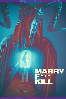 ‎Marry F*** Kill (2023) directed by Caroline Labrèche • Reviews, film ...