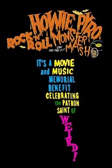 ‎Howie Pyro Rock ‘n’ Roll Monster Mash! (2022) • Reviews, film + cast ...