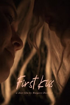 ‎First Kiss (2022) directed by Margaret Donahoe • Reviews, film + cast ...