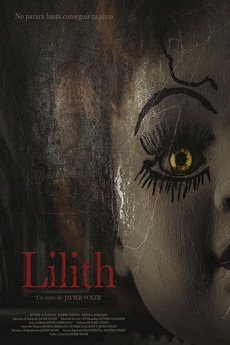 ‎Lilith (2020) directed by Javier Soler • Film + cast • Letterboxd