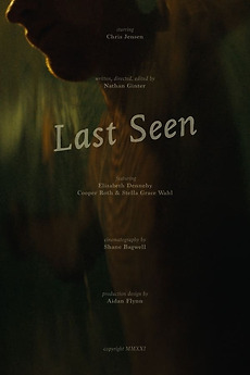 ‎Last Seen (2021) directed by Nathan Ginter • Reviews, film + cast ...