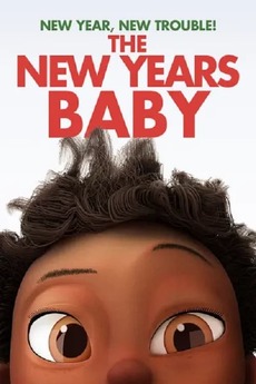 ‎The New Years Baby (2021) directed by Chip Bryant, Kyle Remington ...