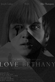 ‎Love Bethany (2022) directed by Oscar W. Fitchett • Reviews, film ...