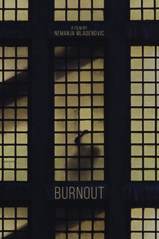 ‎Burnout (2022) directed by Nemanja Mladenović • Film + cast • Letterboxd