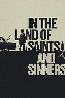 ‎In the Land of Saints and Sinners (2023) directed by Robert Lorenz • Reviews, film + cast ...