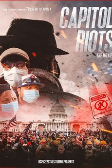 ‎Capitol Riots Movie (2022) directed by Ralph Celestin • Reviews, film ...