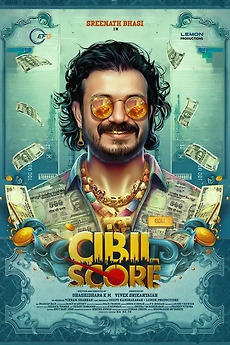 ‎Cibil Score directed by Shashidhar KM • Film + cast • Letterboxd