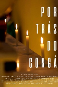 ‎Por Trás do Congá (2023) directed by Lara Freire • Film + cast ...