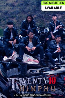 ‎Twenty10 Thimphu (2021) directed by Jigme Singye Wangchuk • Film ...