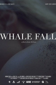 ‎Whale Fall (2021) directed by Katie McNeice • Film + cast • Letterboxd