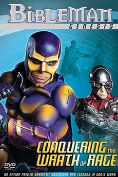 ‎Bibleman: Conquering the Wrath of Rage (2001) directed by Willie Aames ...
