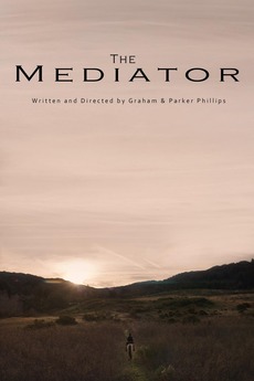 ‎The Mediator (2015) directed by Graham Phillips, Parker Phillips ...