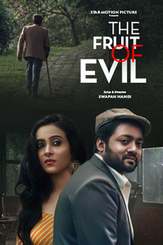 ‎The Fruit of Evil (2022) directed by Swapan Nandi • Film + cast ...
