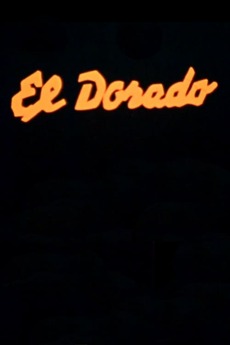 ‎El Dorado (1977) directed by Allan Marcil • Reviews, film + cast ...