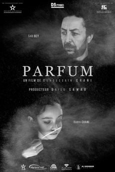 ‎Perfume directed by El Houssaine Chani • Film + cast • Letterboxd