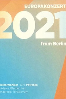 ‎Europakonzert 2021 Live from Berlin (2021) • Film + cast • Letterboxd