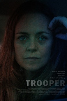 ‎Trooper (2022) directed by Joe Stankus • Reviews, film + cast • Letterboxd