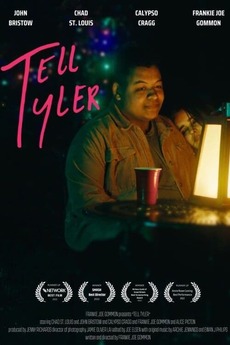 ‎Tell Tyler (2022) directed by Frankie Joe Gommon • Reviews, film ...