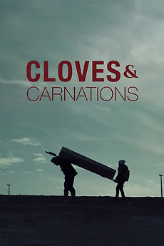 ‎Cloves & Carnations (2022) directed by Bekir Bülbül • Reviews, film ...