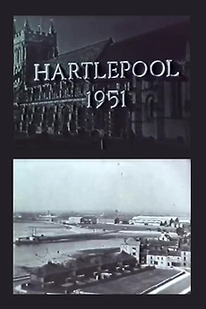 ‎Hartlepool Charter 1951 (1951) • Film + cast • Letterboxd
