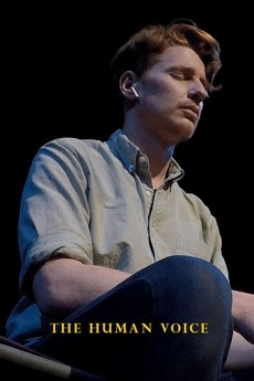 ‎The Human Voice: A Story for Our Times (2020) • Film + cast • Letterboxd