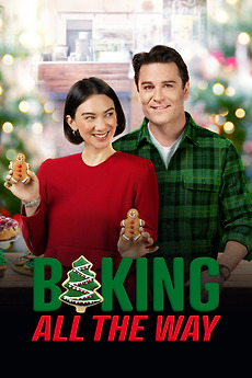 ‎Baking All the Way (2022) directed by Yannick Bisson • Reviews, film ...