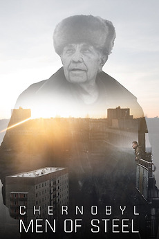 ‎Chernobyl: Men of Steel (2022) directed by Amadeusz Kocan • Film ...
